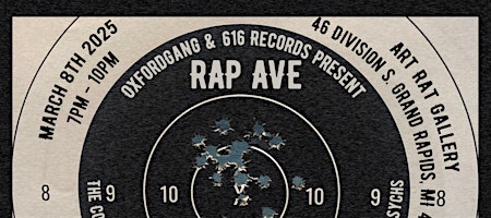 OxfordGang and 616 Records Present RAP AVE – ArtRat Gallery